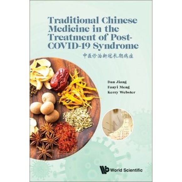 Fanyi Meng Kerry Webster Dan Jiang | Other | Traditional Chn Med In Treatment Of Postcovid9 ...